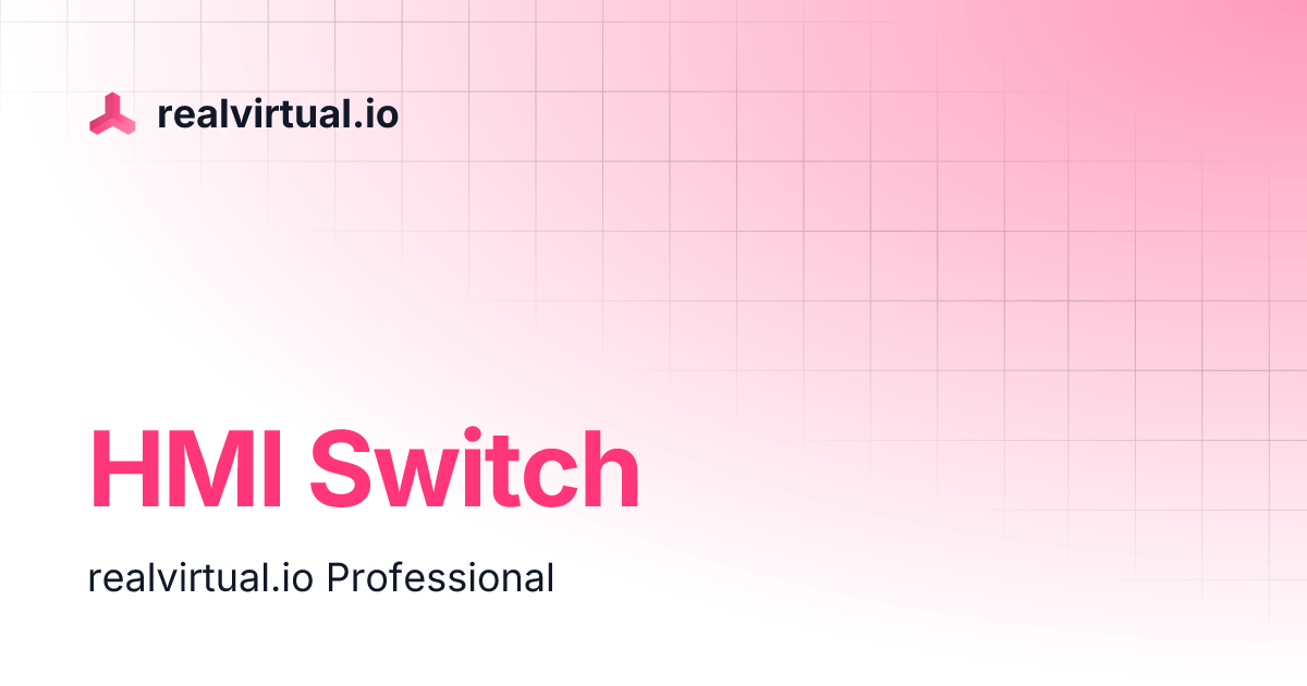HMI Switch | realvirtual.io