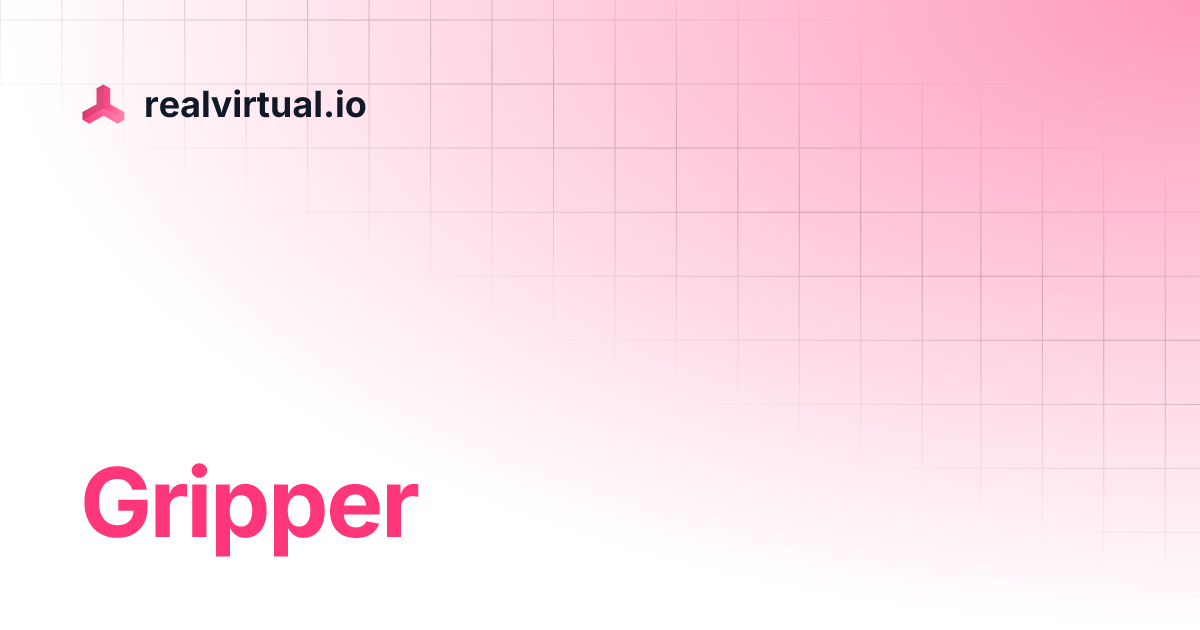 Gripper | realvirtual.io