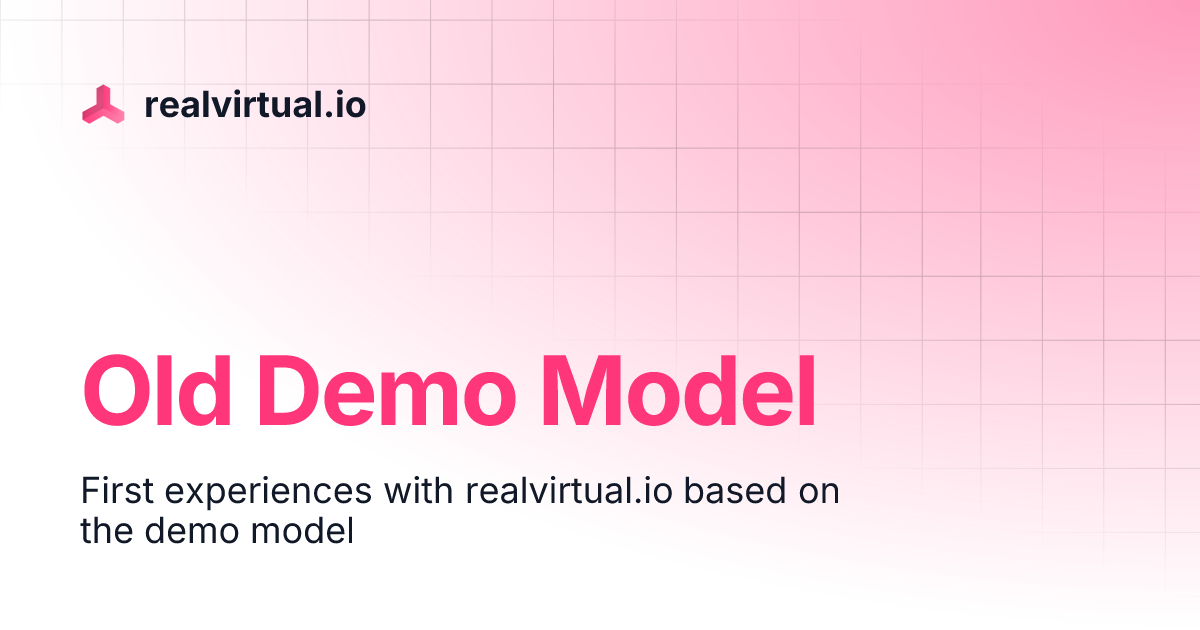 Old Demo Model | realvirtual.io