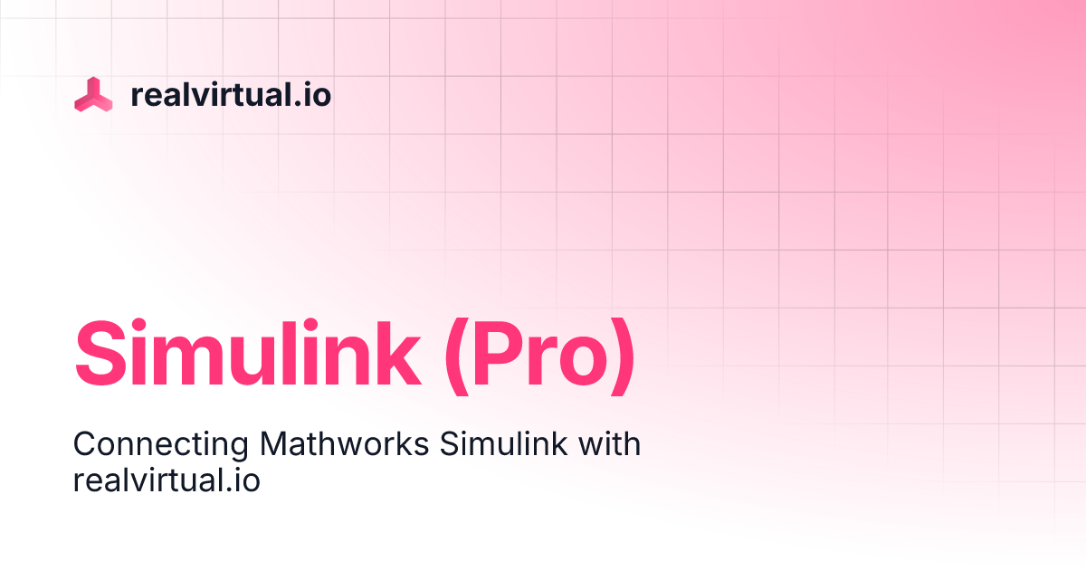 Simulink (Pro) | realvirtual.io