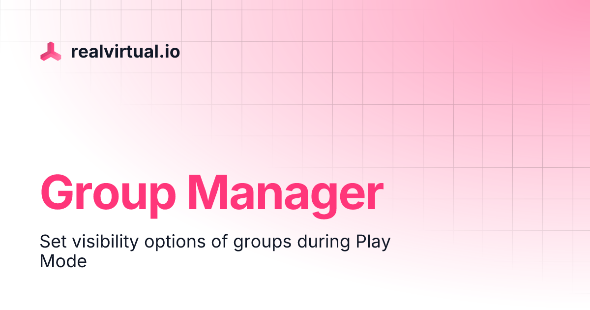 Group Manager | realvirtual.io