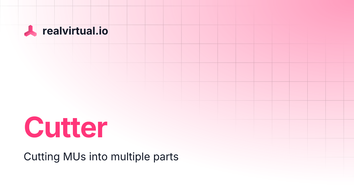 Cutter | realvirtual.io