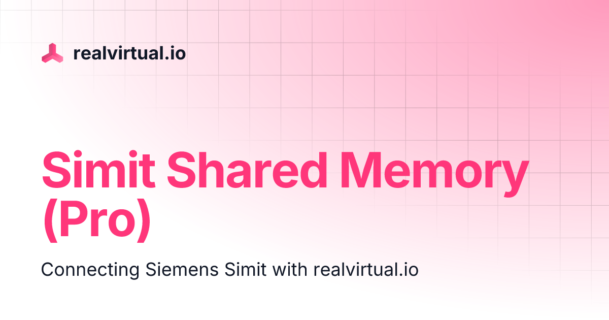 Simit Shared Memory (Pro) | realvirtual.io