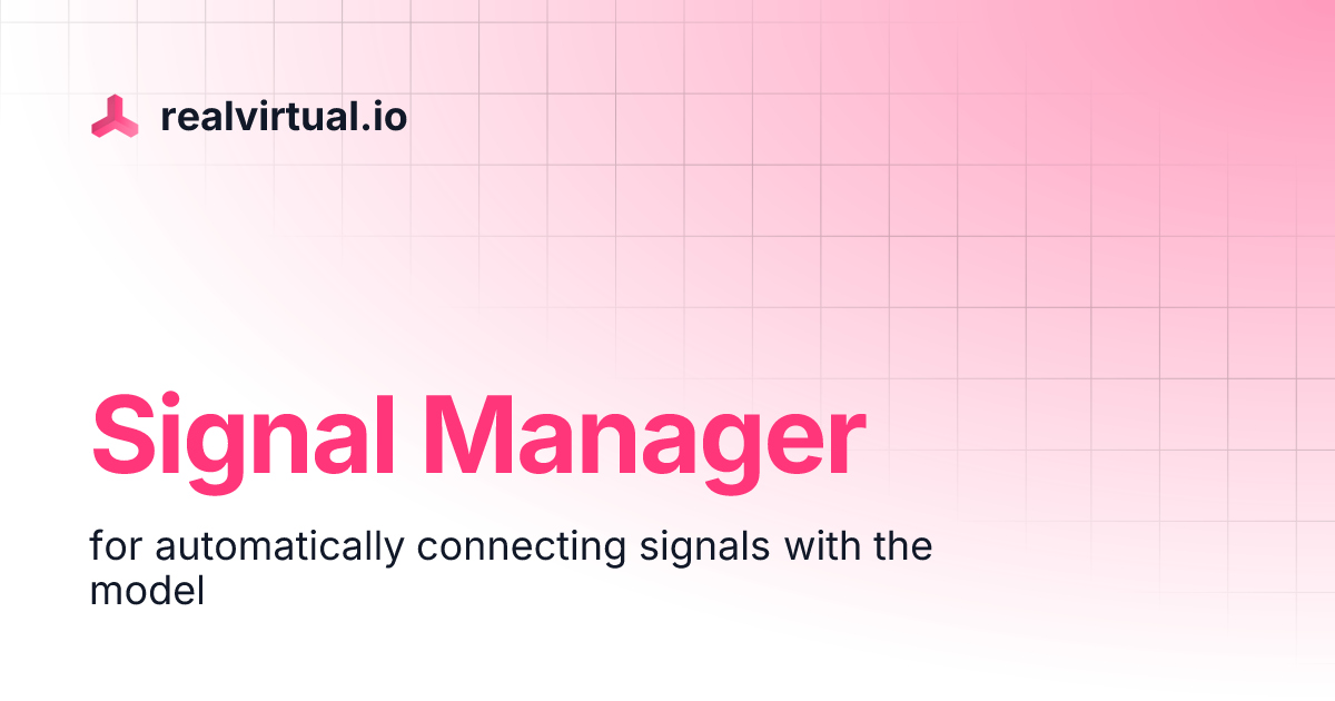 Signal Manager | realvirtual.io