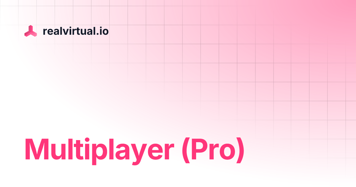 Multiplayer (Pro) | realvirtual.io