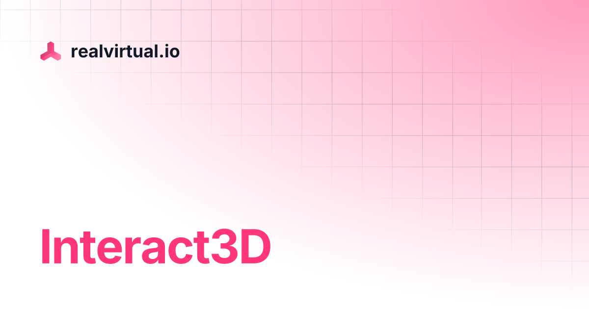 Interact3D | realvirtual.io