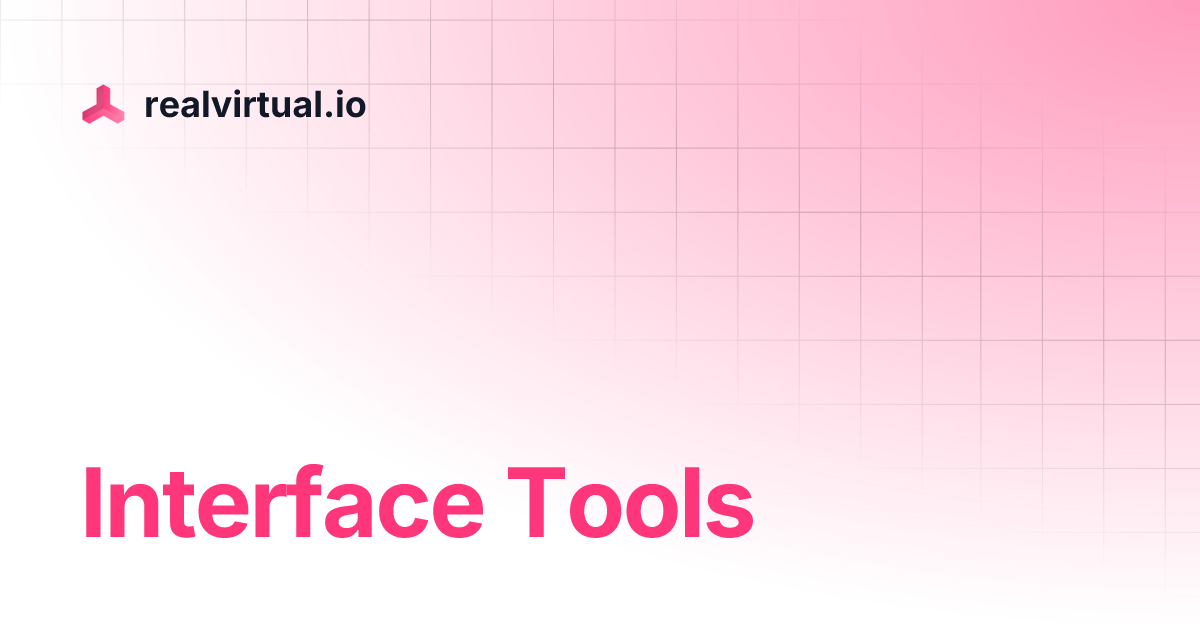Interface Tools | realvirtual.io